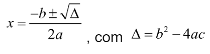 Fórmula de Bháskara: entenda de uma vez por todas